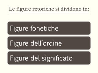 Figure retoriche | PPT