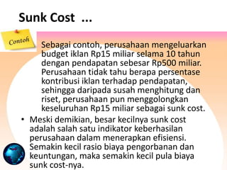 Sunk Costs vs Future Cost _Training "COST BENEFIT Analysis (CBA)". | PPTX
