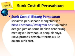 Sunk Costs vs Future Cost _Training "COST BENEFIT Analysis (CBA)". | PPTX