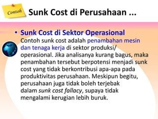 Sunk Costs vs Future Cost _Training "COST BENEFIT Analysis (CBA)". | PPTX