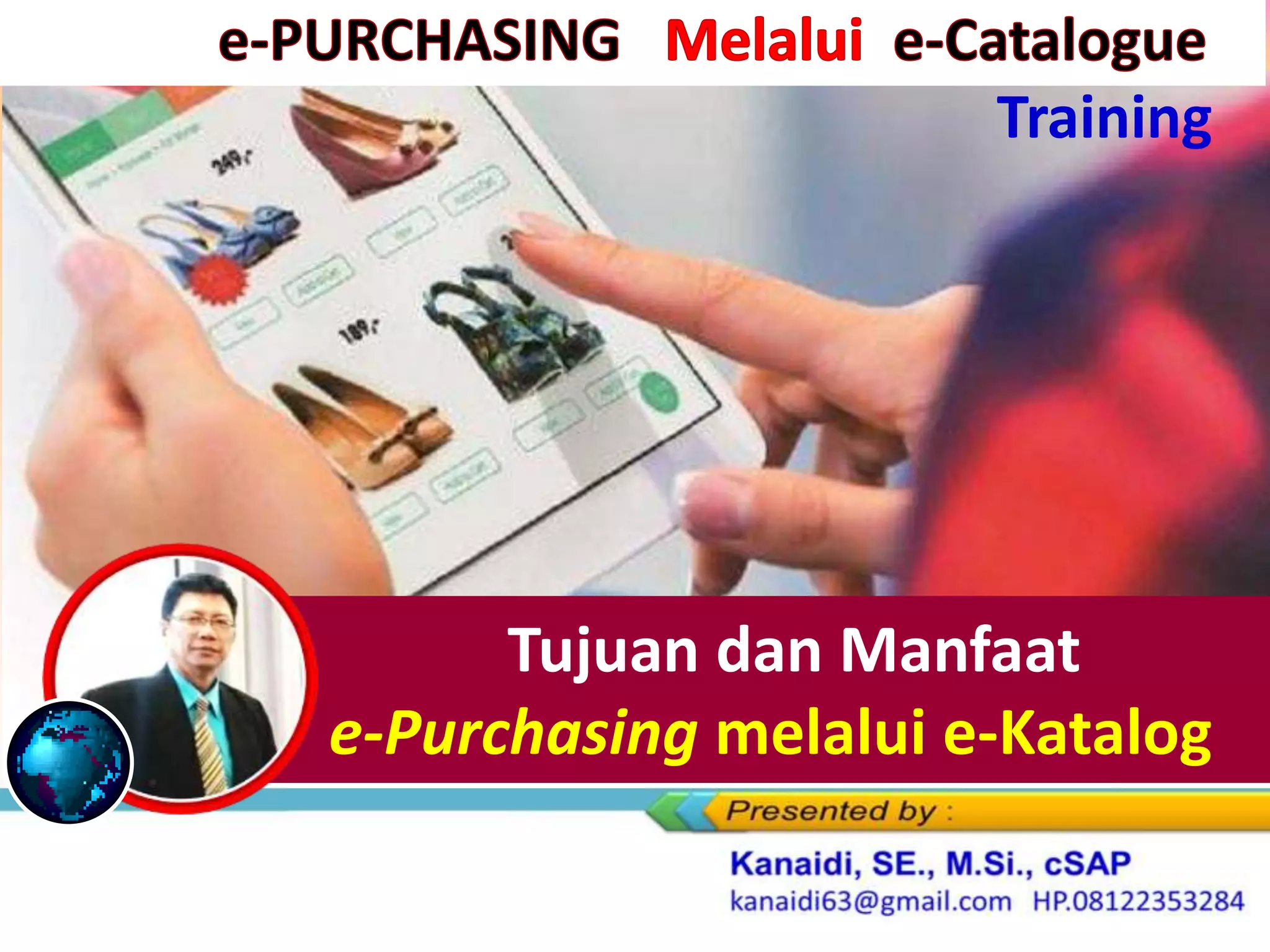 Ketentuan e-Purchasing melalui e-Katalog (Kep.LKPP No.122 Thn 2022). | PPTX