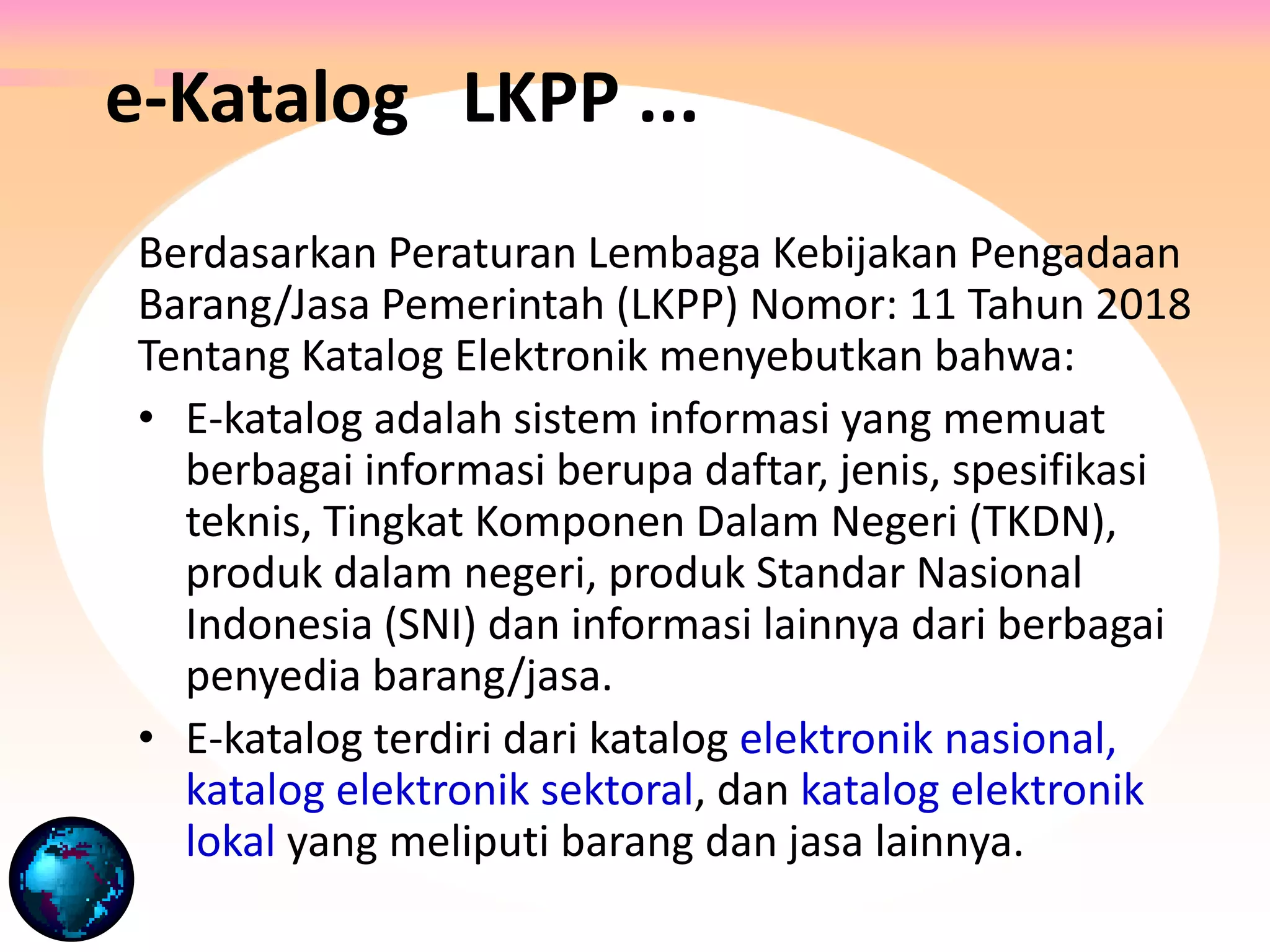 Ketentuan e-Purchasing melalui e-Katalog (Kep.LKPP No.122 Thn 2022). | PPTX