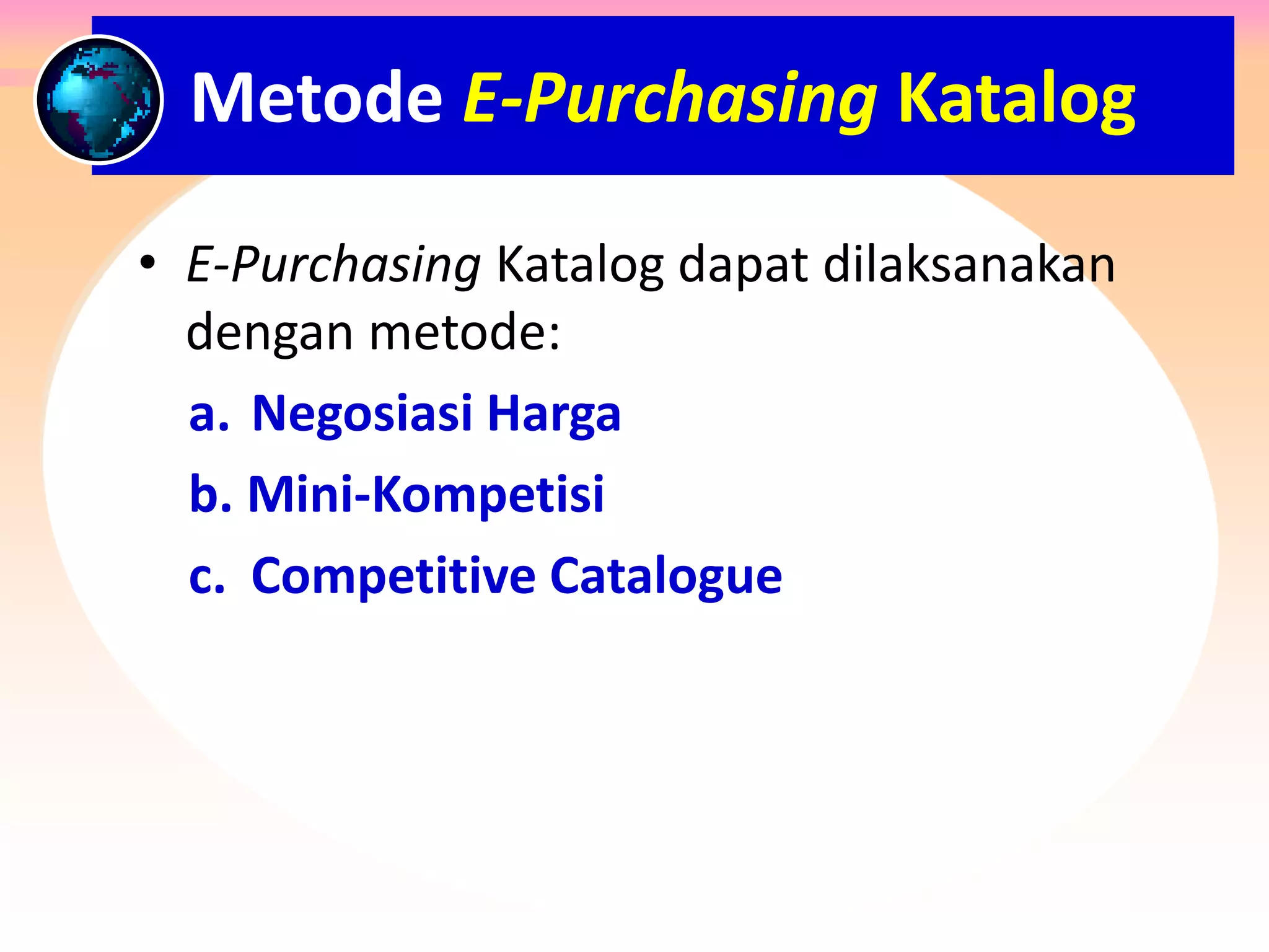 Ketentuan e-Purchasing melalui e-Katalog (Kep.LKPP No.122 Thn 2022). | PPTX