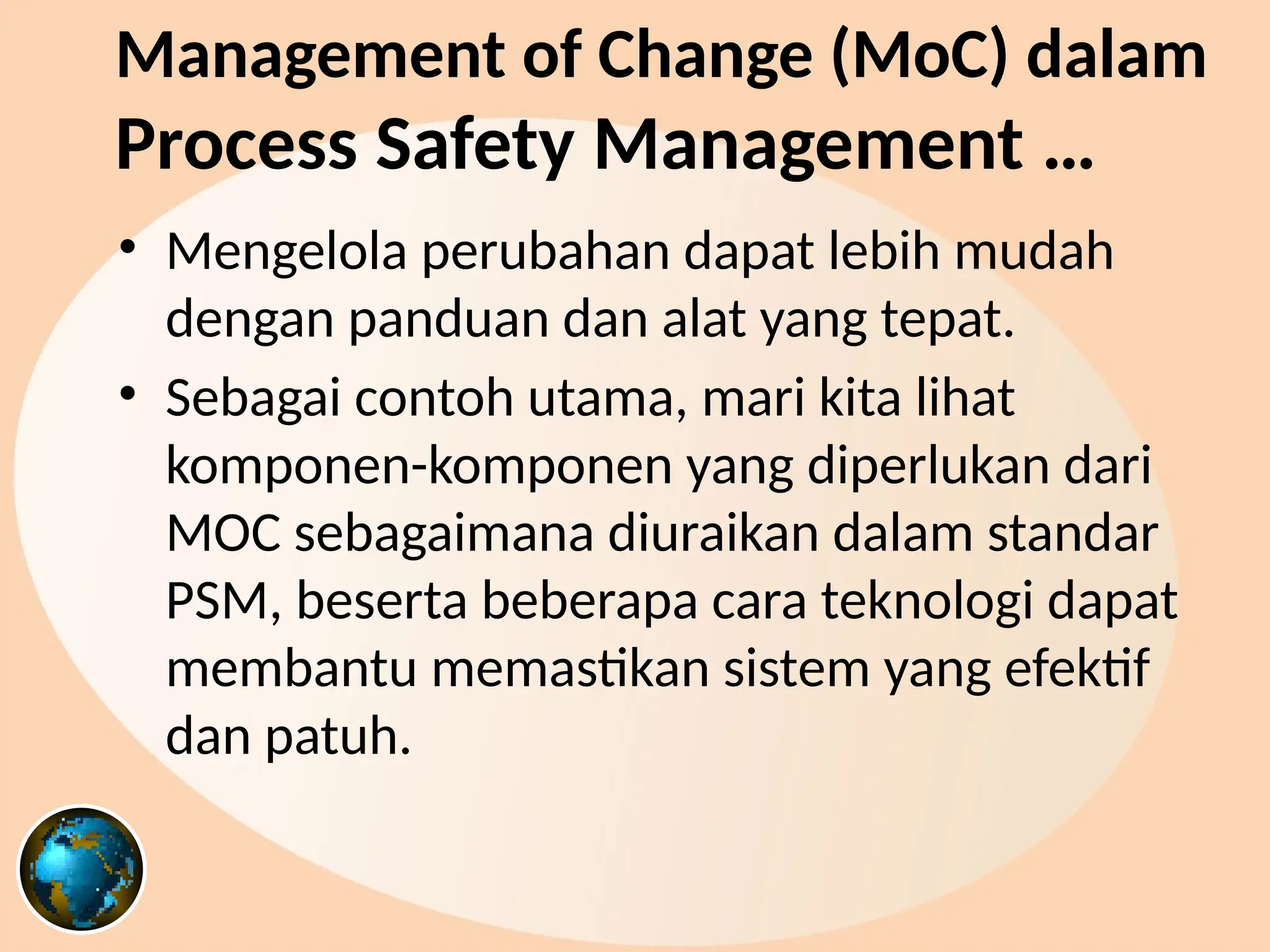 Management of Change (Manajemen Perubahan) dalam PSM _Training *"PSM (Process Safety Management ...