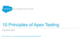 10 Principles of Apex Testing | PPT
