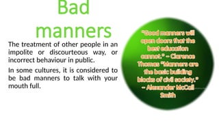 4A Bad Manners.pptx Talking about manners and etiquette. | PPT