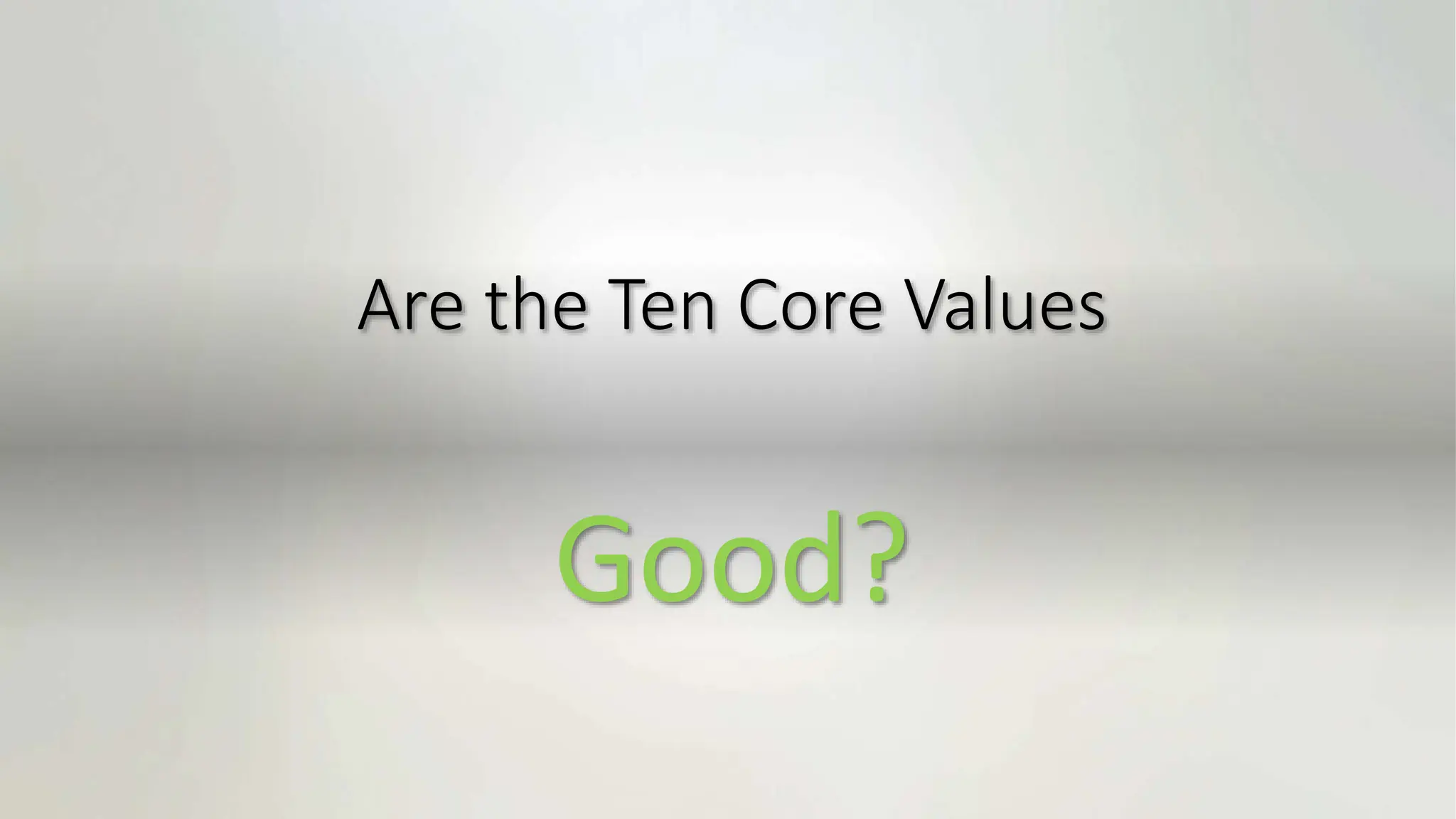 ten core values presentation for college class | PPT