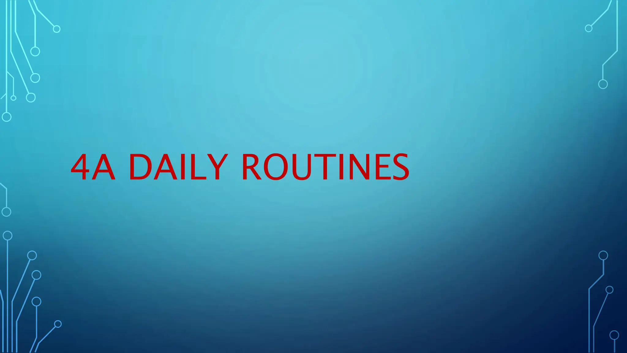 Daily Routines present simple affirmative.pptx