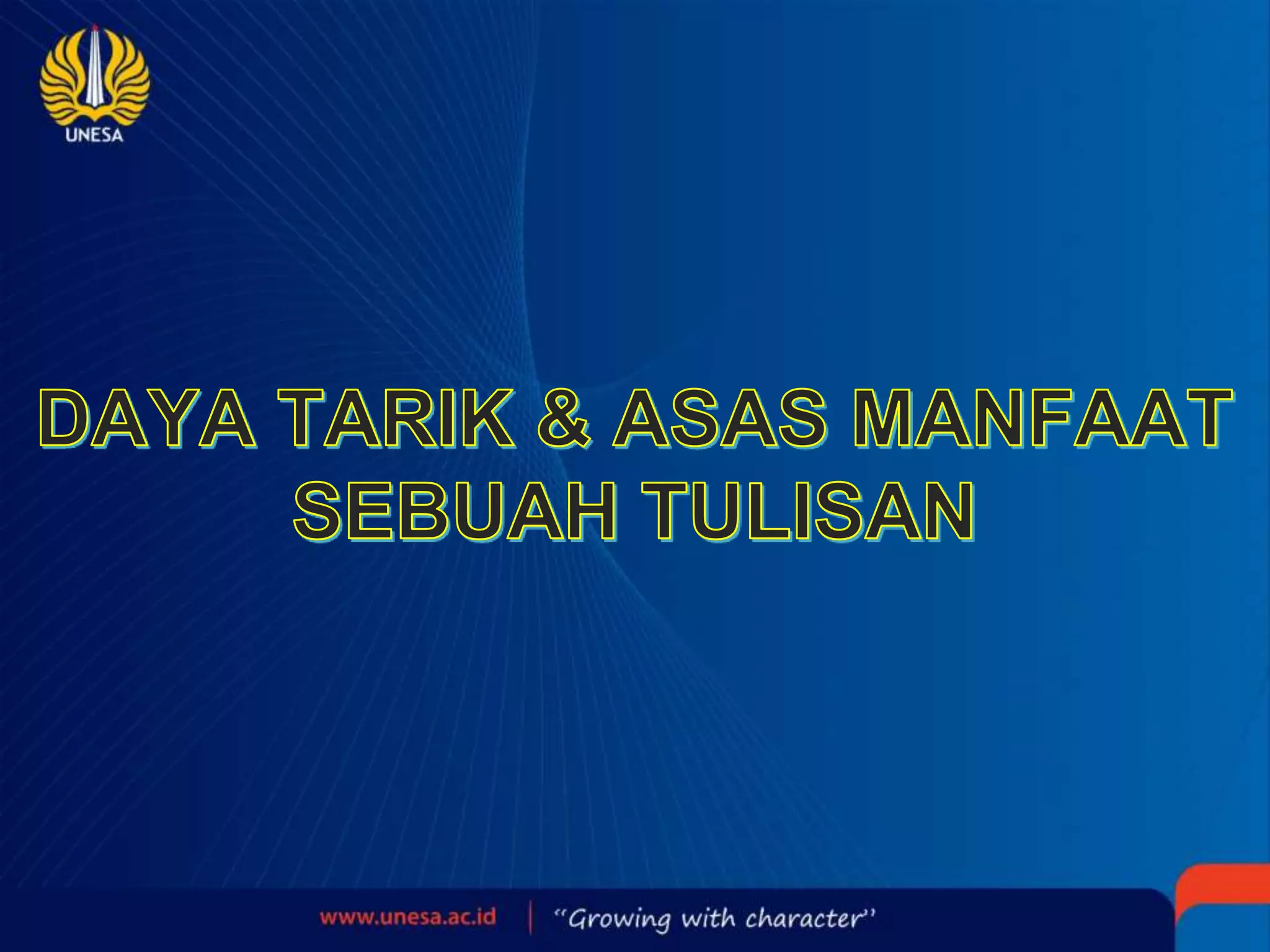 4 a daya tarik n asas manfaat tulisan | PPT
