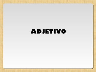 4 adjetivo | PPT