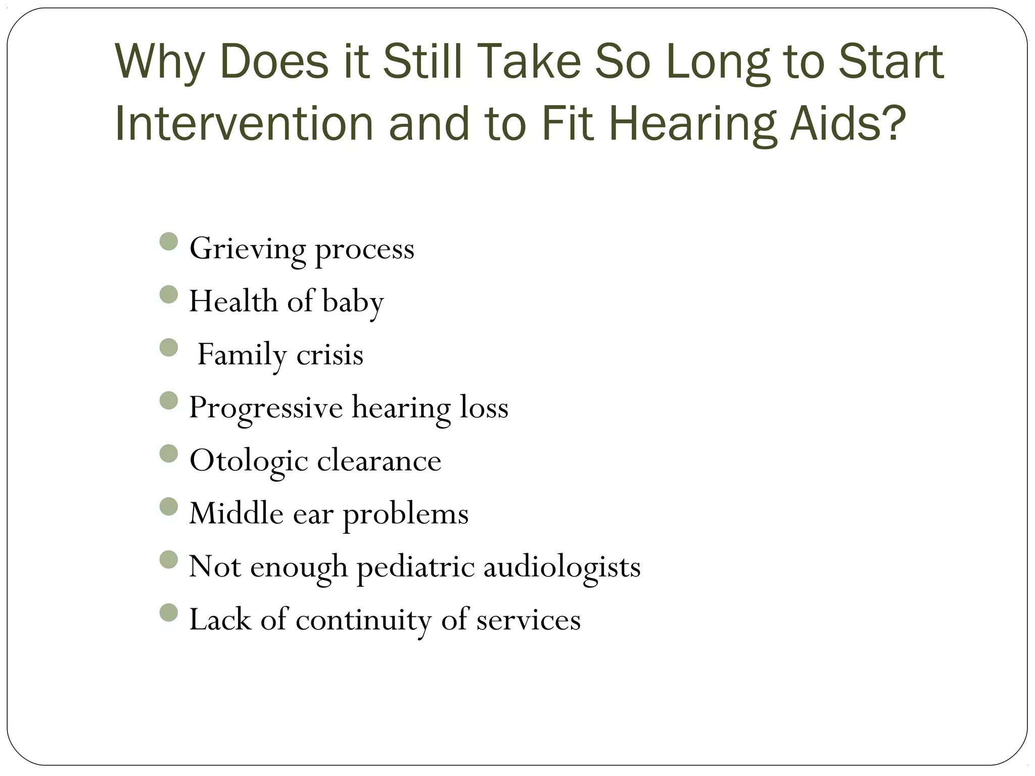 4(a) early identification of hearing loss and invervention | PPT