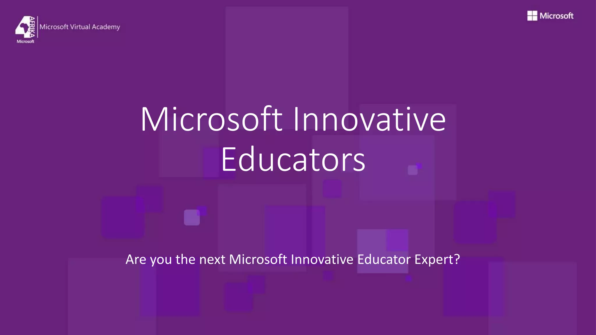 Apply to become a Microsoft Innovative Educator Expert by Megan ...