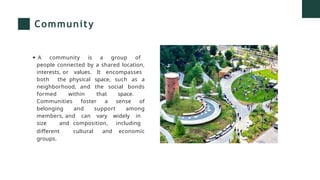 4A_GROUP-2-Building-a-community-through-urban-design.pptx
