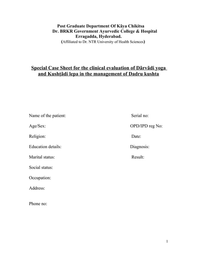 Clinical case sheet format for Dadru Kushta (Ay)/ Fungal Infections | DOC