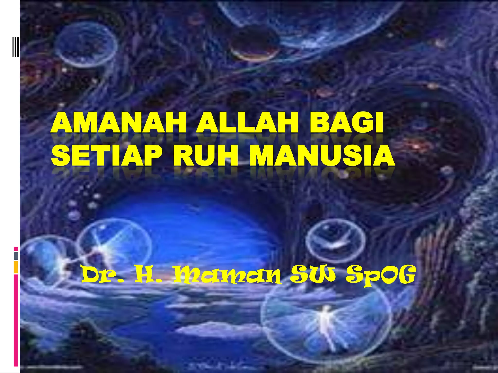 (4) amanah allah bagi setiap ruh manusia | PPTX