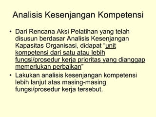 Analisis Kesenjangan Kompetensi | PPT