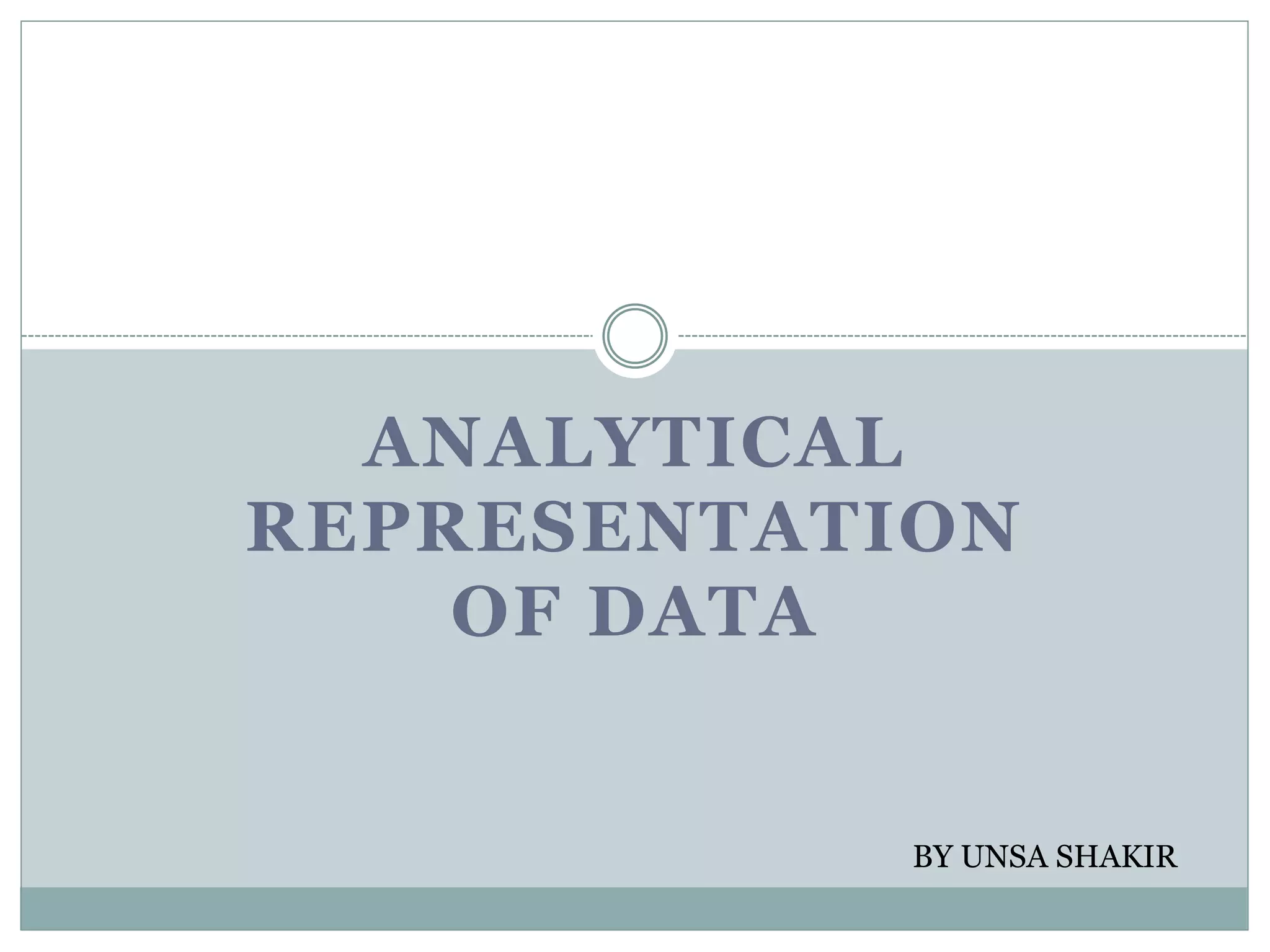 analytical representation of data | PPT
