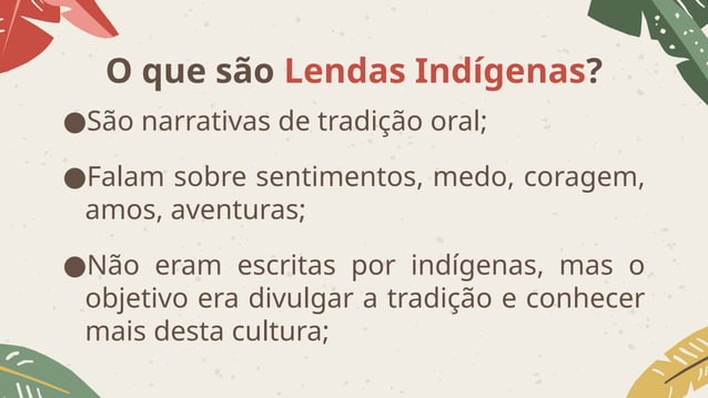 4º Ano_Conhecendo as Lendas Indígenas.pptx