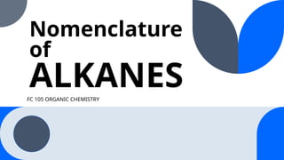 Functional Groups: Nomenclature of Alkanes.pptx