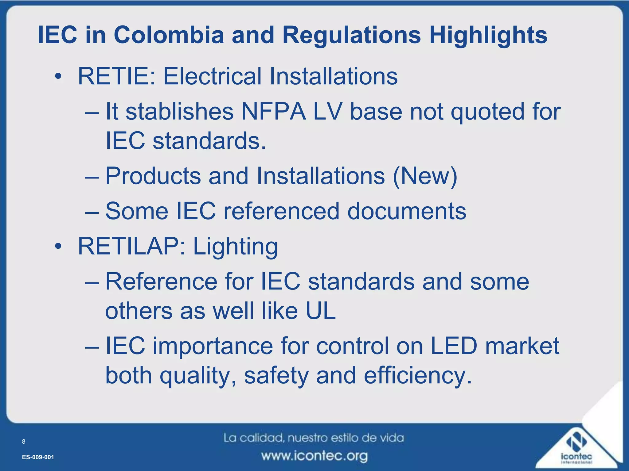 Aplicación y usos de Normas Internacinales IEC en Colombia | PPT
