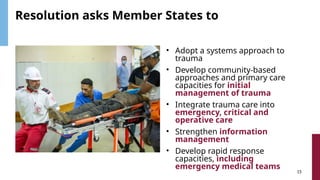 Addressing the increasing burden of trauma in humanitarian settings in ...