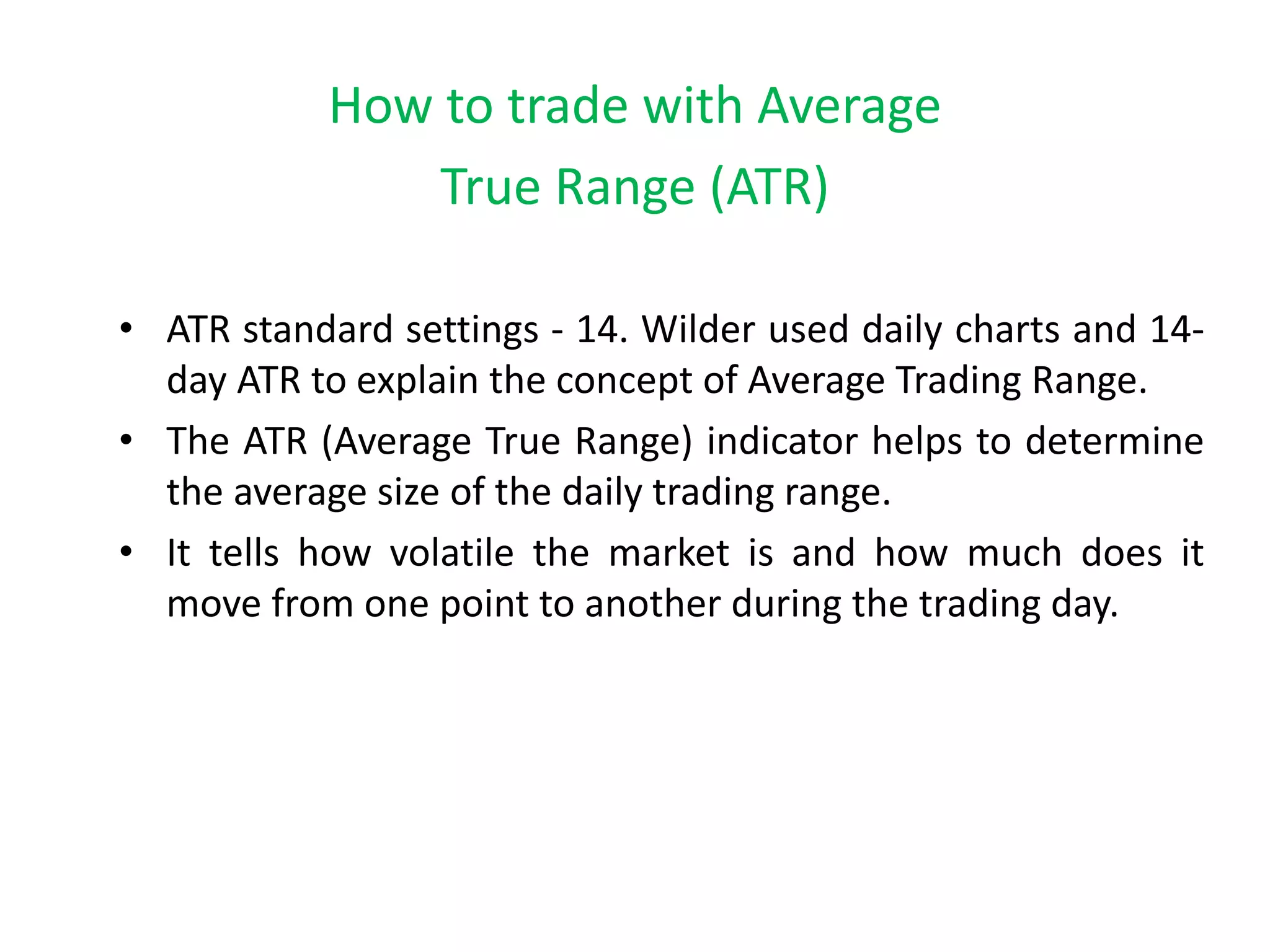 ATR - Average Ture Range | PPT