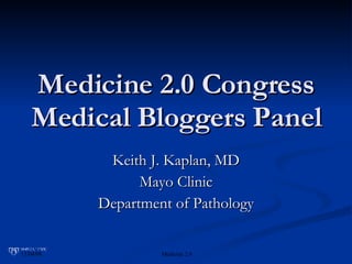 Medical Bloggers [4 Aud 1100 Kaplan} | PPT