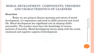 Moral Development - Components, Theories and Characteristics of Learners | PDF