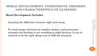 Moral Development - Components, Theories and Characteristics of ...
