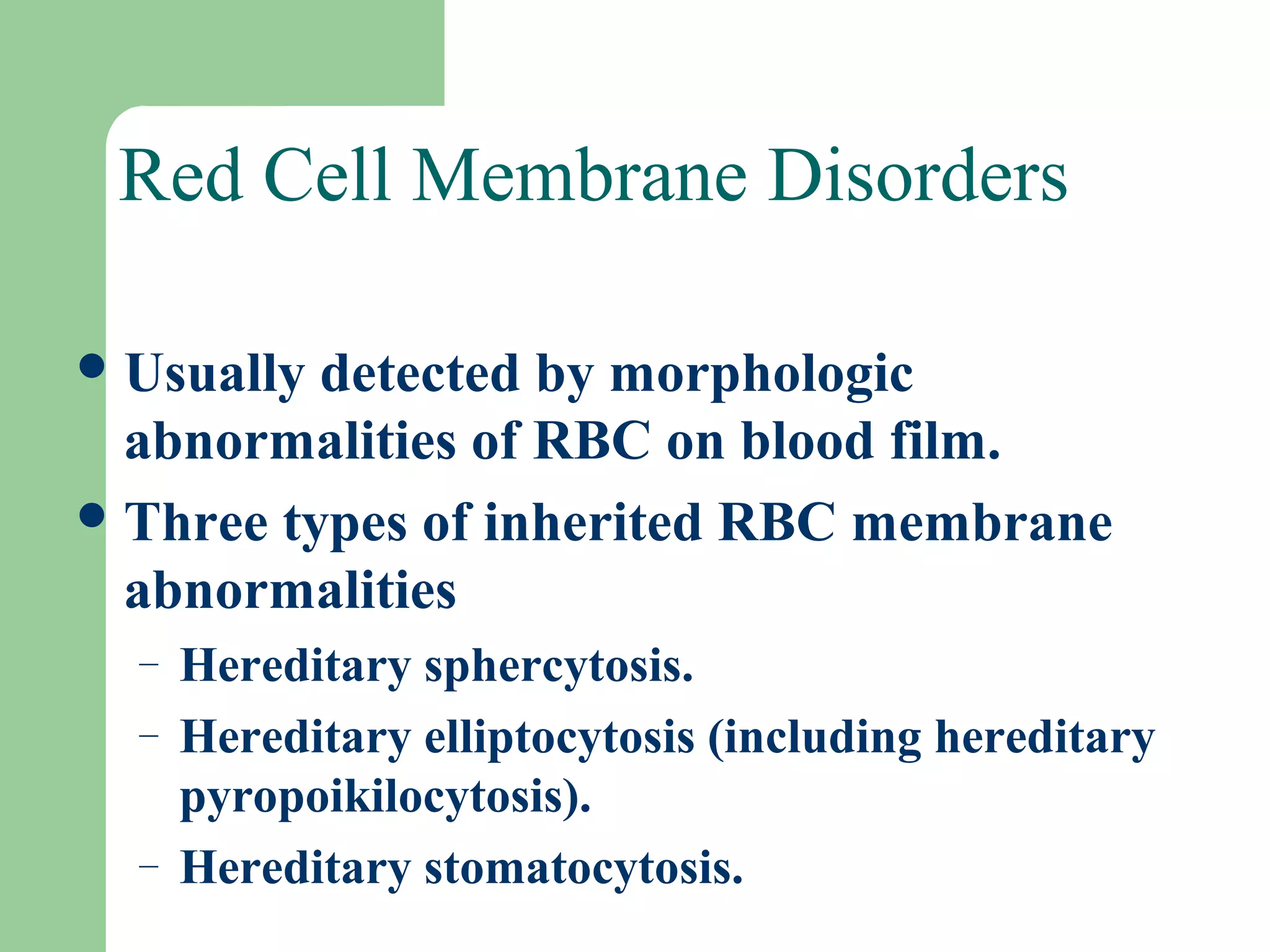 hemolytic anemia (cell membrane defect) | PPT