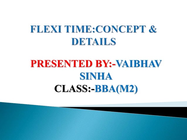 FLEXI TIME | PPTX