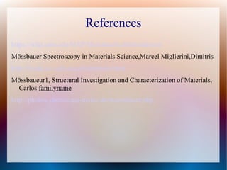 CEMS and Mössbauer Sprectroscopy | PPT