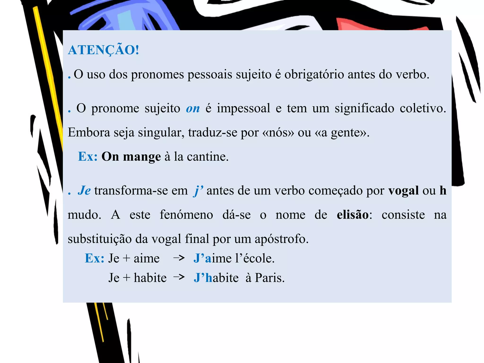 LE PRÉSENT DE L’INDICATIF VERBES RÉGULIERS EN -ER (O presente dos ...