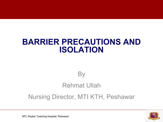 4 Barrier Precautions and Isolation .ppt | Infectious Diseases ...