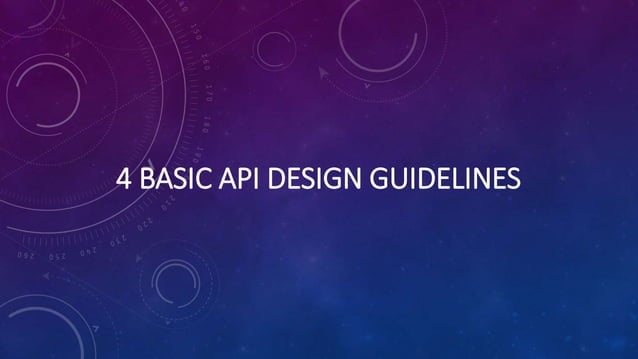 4 basic api design guidelines | PPTX | Web Development | Internet