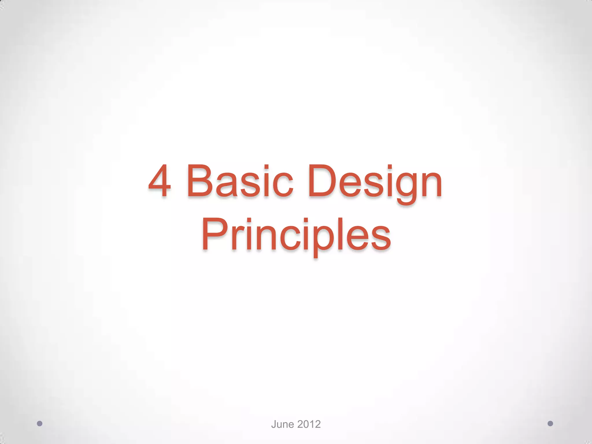 4 basic design principles | PPTX