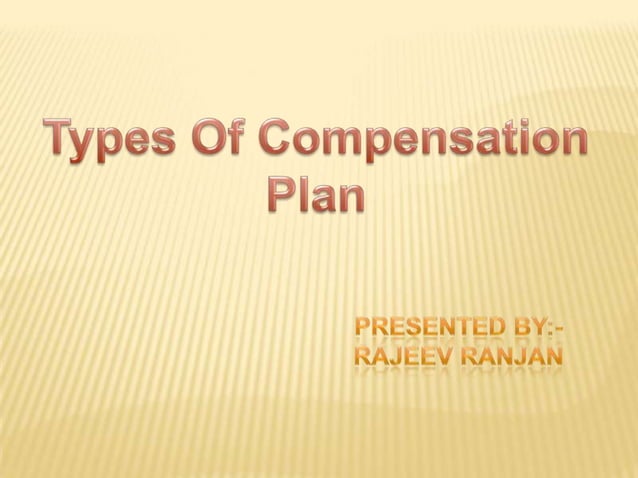 module iv types of compensation plans | PPTX | Business | Business and ...