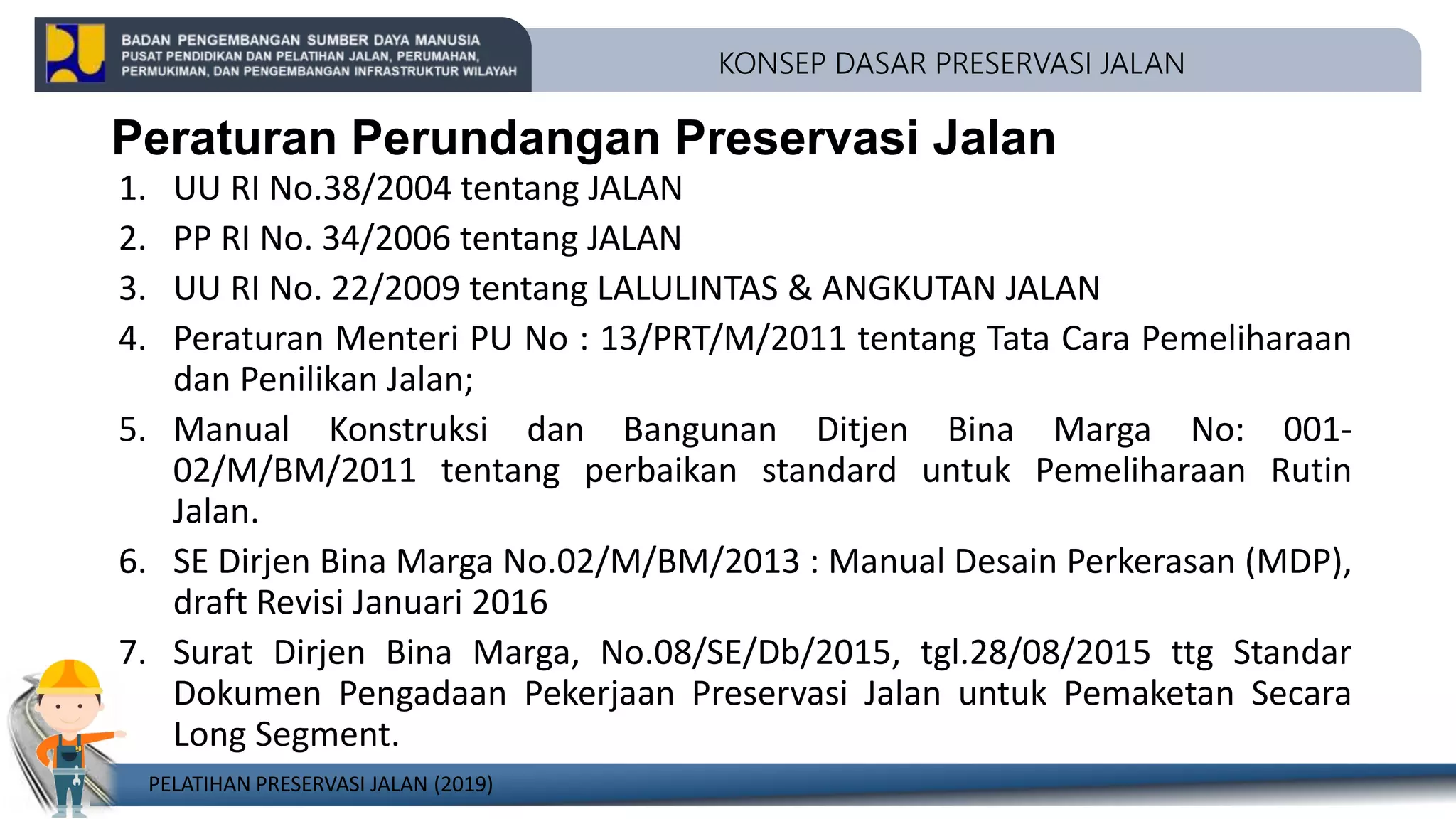 4bf1a modul 1_-_pengantar_preservasi_jalan | PPTX