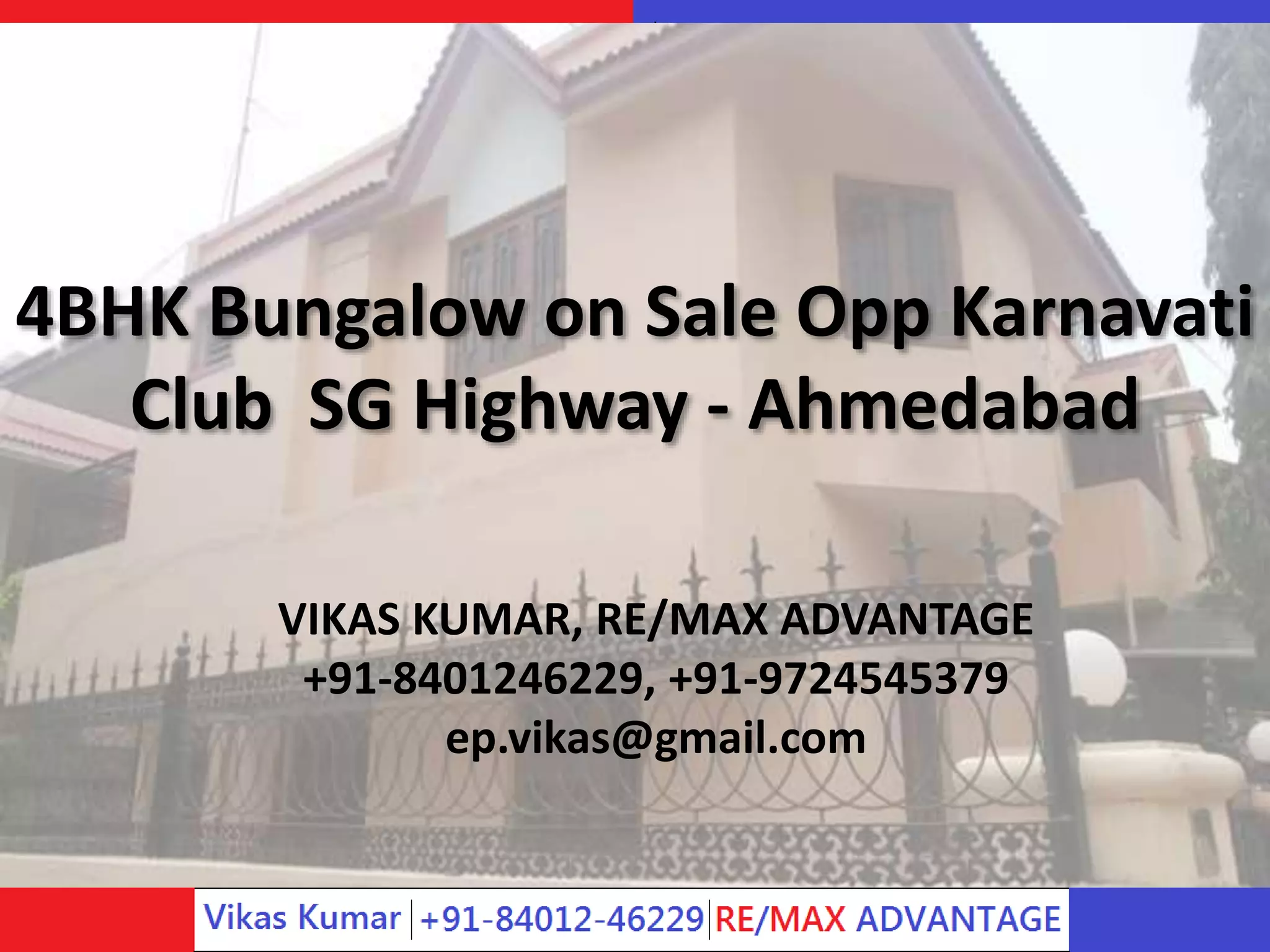 4BHK Bungalow on Sale Opp Karnavati Club SG Highway - Ahmedabad | PPTX
