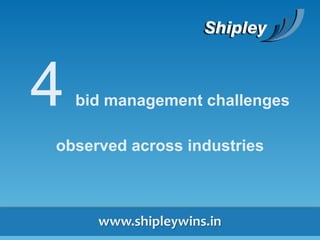 4 bid management challenges | PPTX