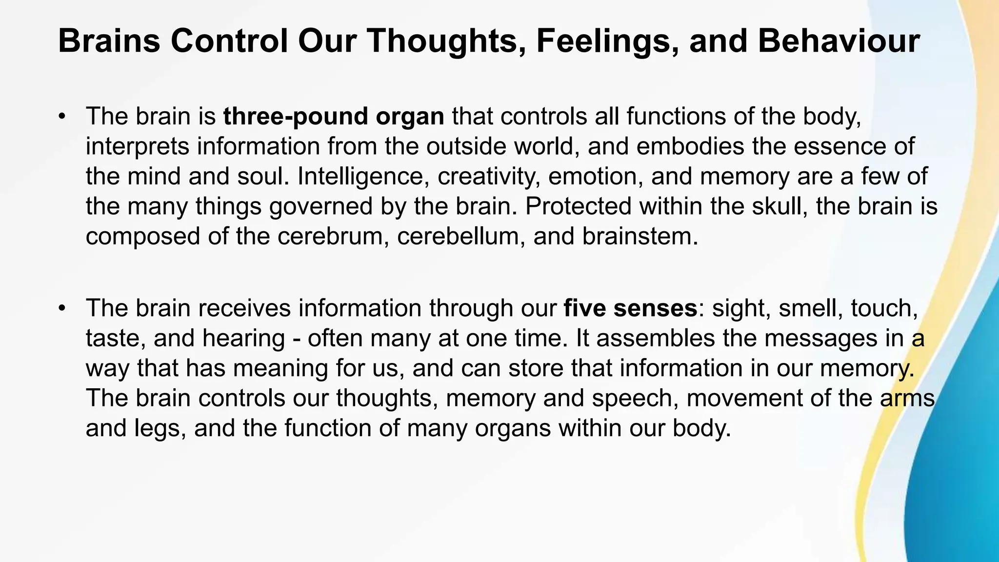 4) Brain and Behaviours.pptx
