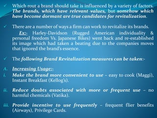 Brand Revitalization, Brand Enhancement & Brand Elimination | PPT