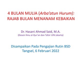 4 Bbulan Hharam - Ppengajian Baitul Muttaqin bsd - Dr. H. Hasani Ahmad ...