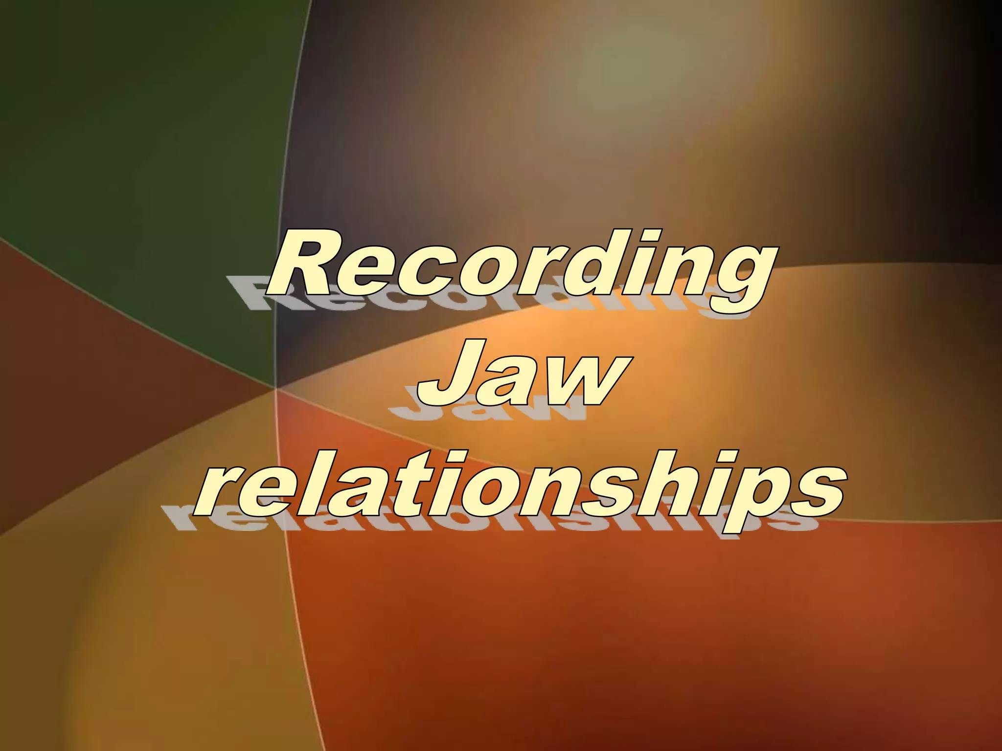 4. c- Face Bow Record | PPT