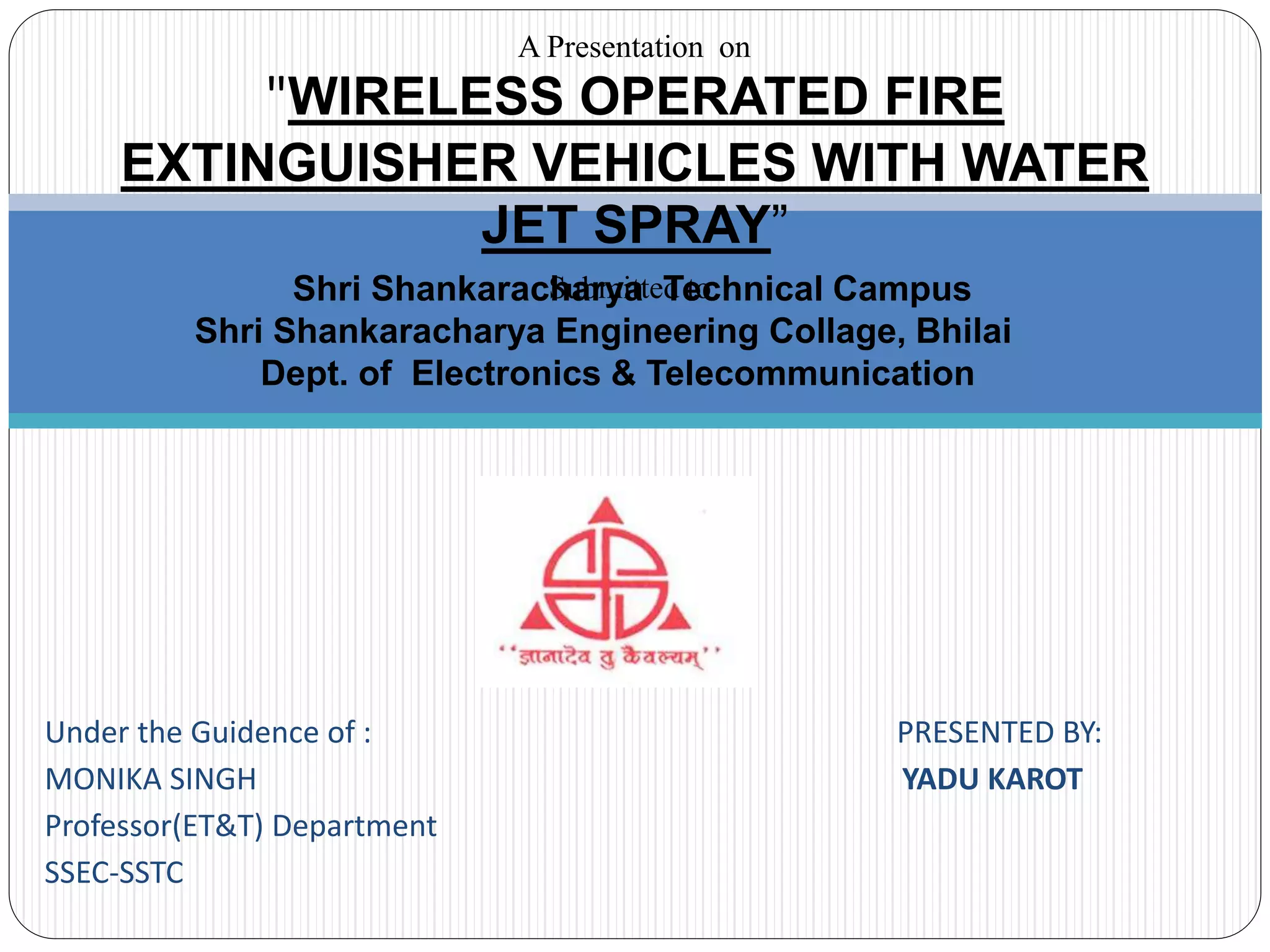 FIRE FIGHTING ROBOT USING RF TECHNOLOGY | PPT
