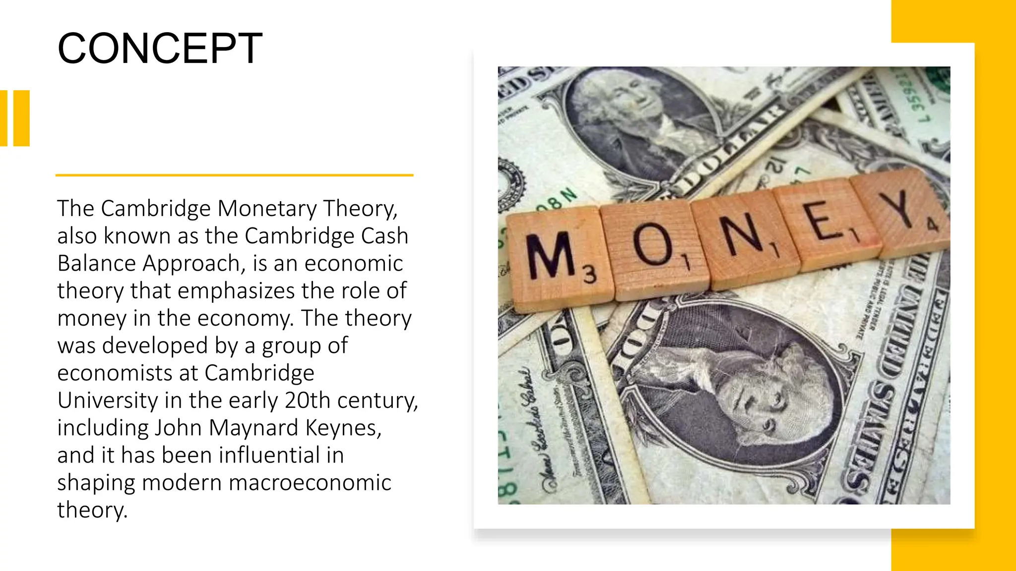Cambridge Theory of Money also known as the Cambridge Cash Balance ...