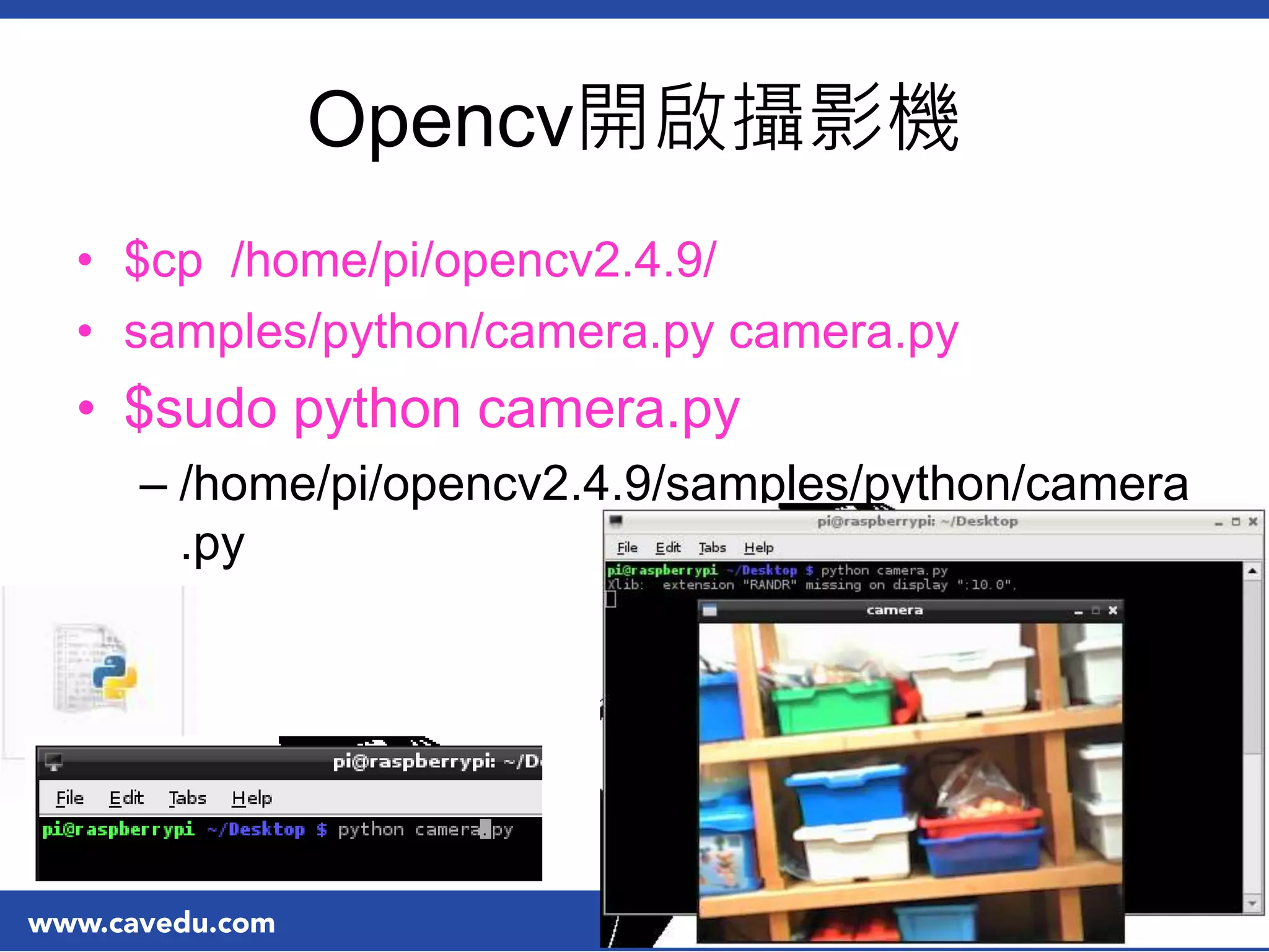 Using Opencv On Raspberry Pi Ppt