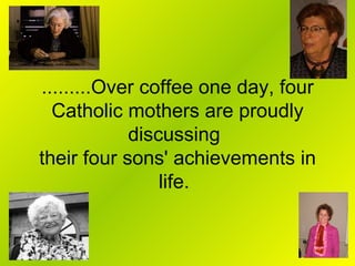 Four Catholic Mothers | PPS