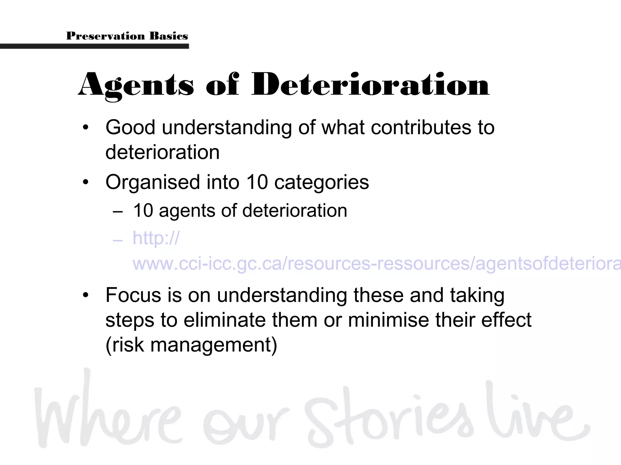 Causes of Deterioration & Risk to Collections - Vicki Humphrey | PPT