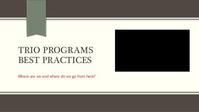 TRIO Programs Best Practices
